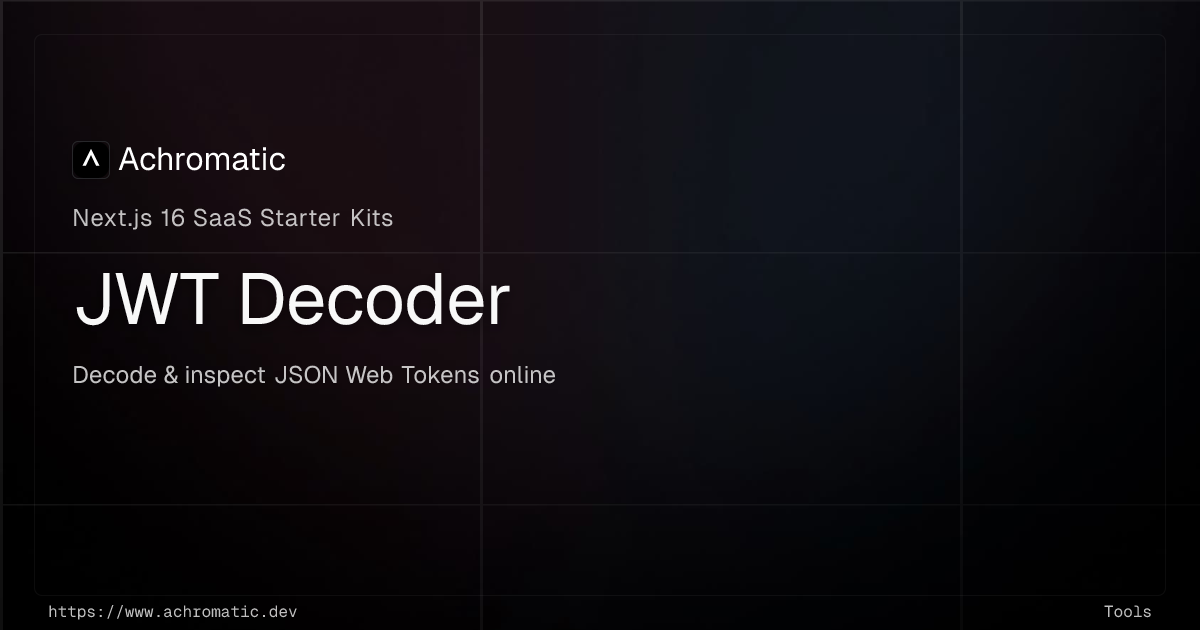 JWT Decoder - Decode and Inspect JSON Web Tokens - Achromatic